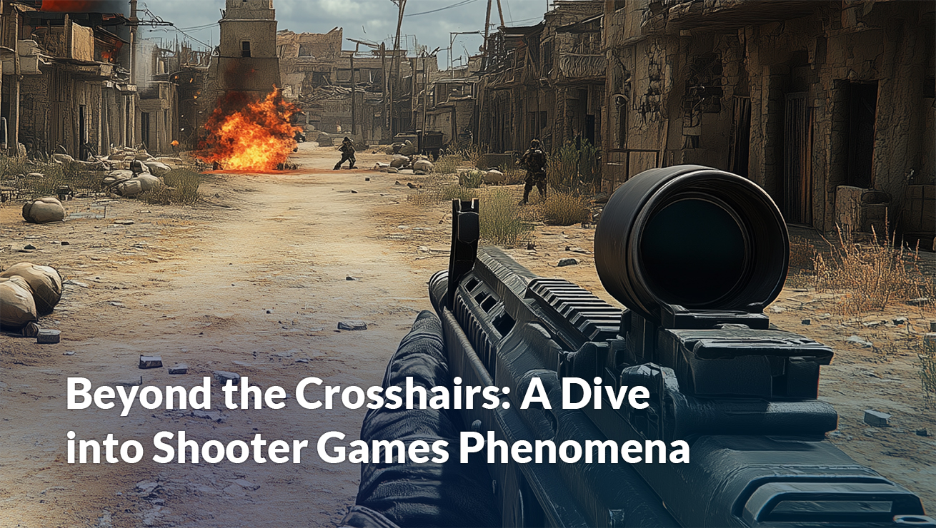 A Dive into Shooter Games Phenomena - Game-Ace