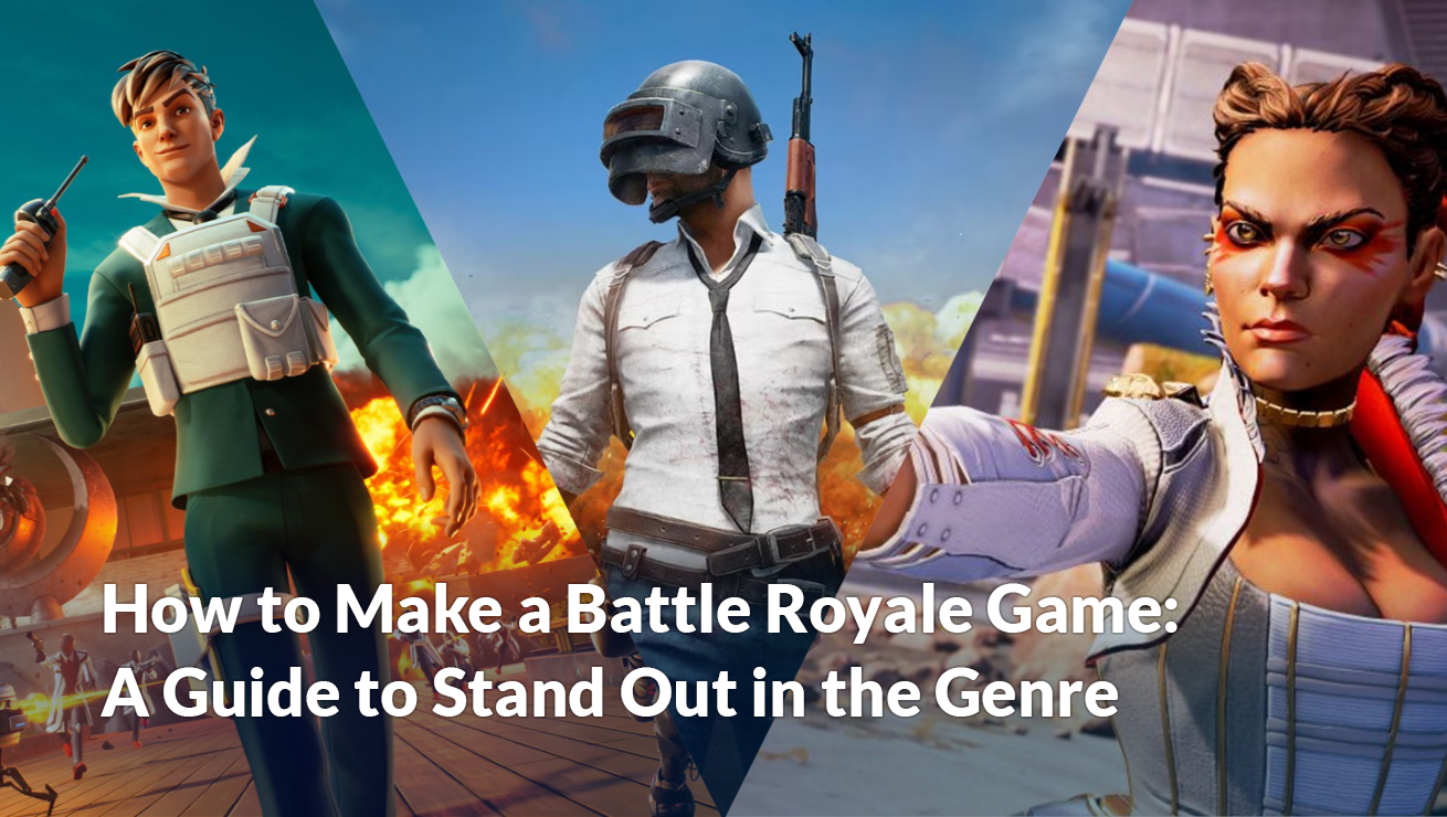 How to Make a Battle Royale Game - Game-Ace