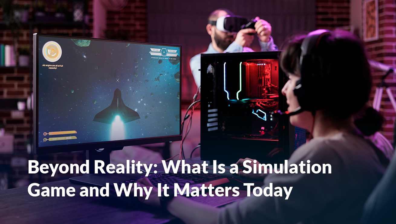 What Is a Simulation Game? Understanding Its Core Elements and Appeal
